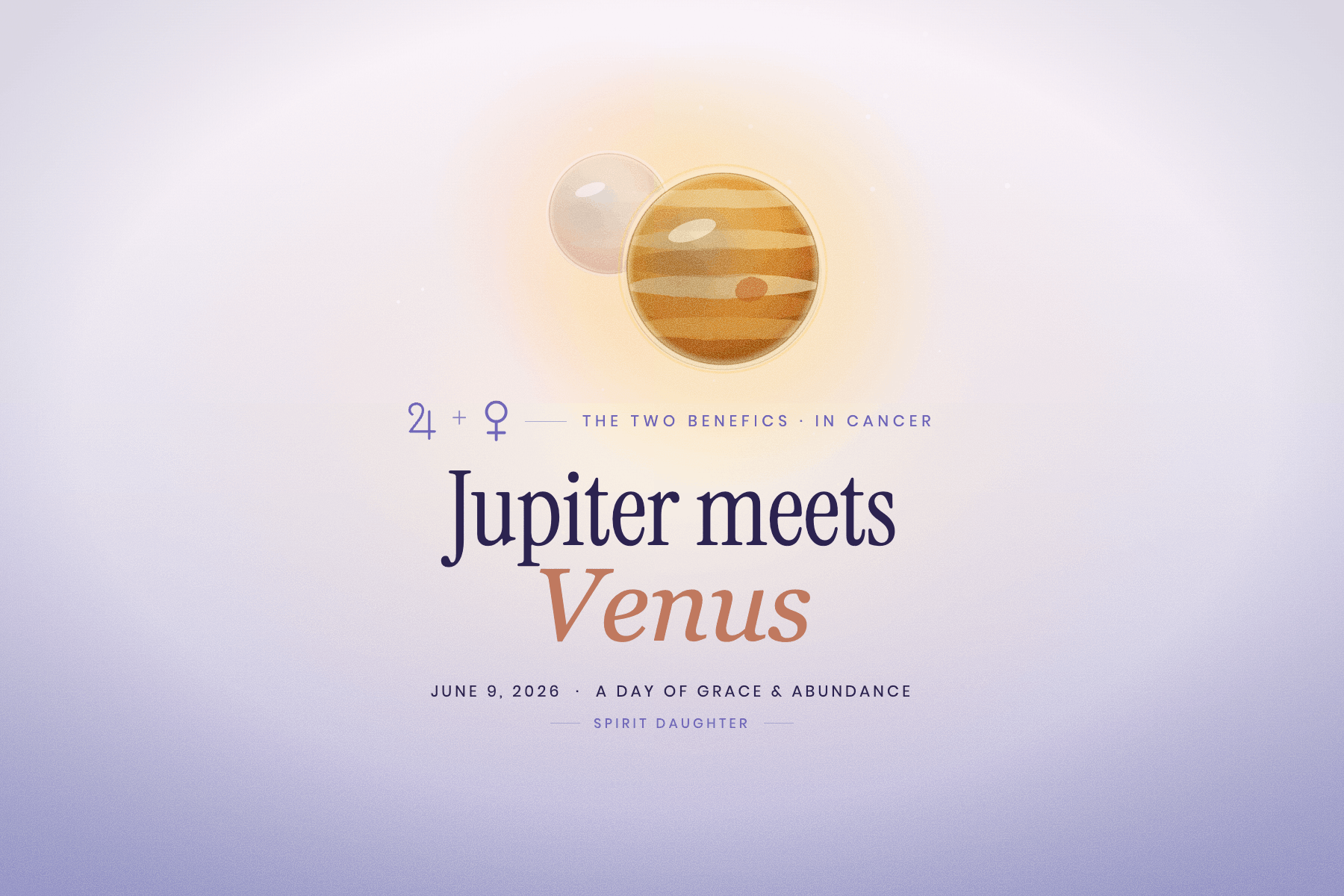 Venus and Jupiter in Cancer June 2026: Attraction Ritual for Abundance ...
